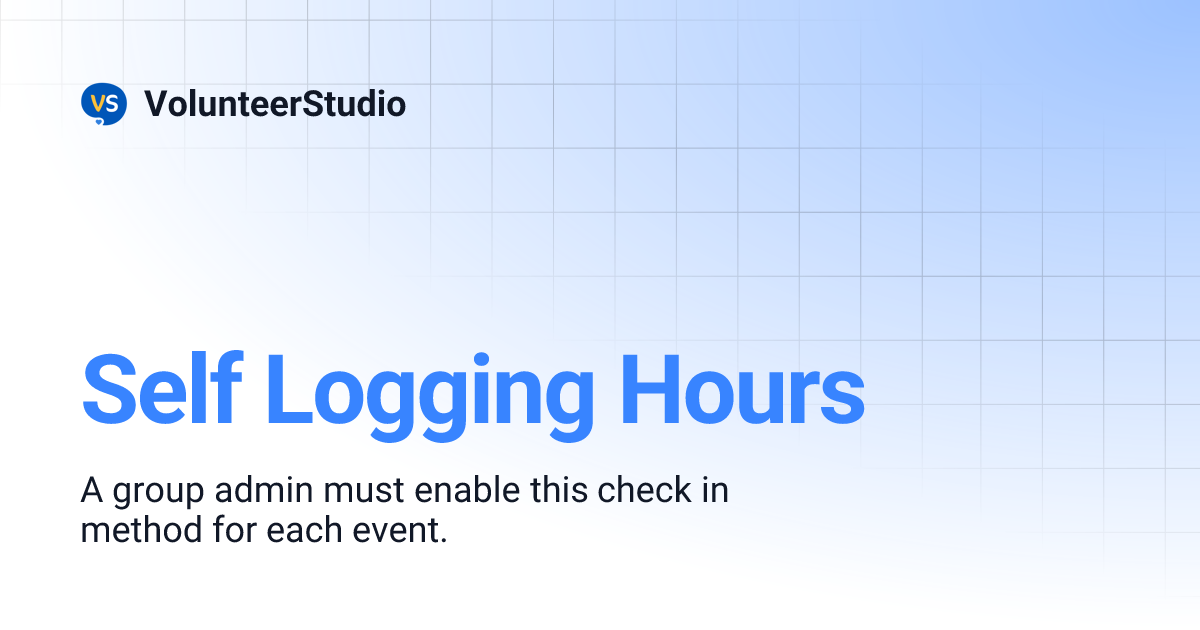 Self Logging Hours | VolunteerStudio